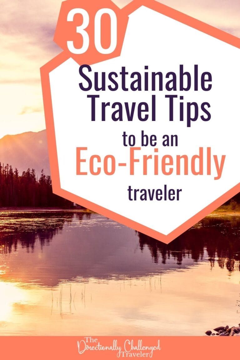 30 Awesome Eco-Friendly and Sustainable Travel Tips